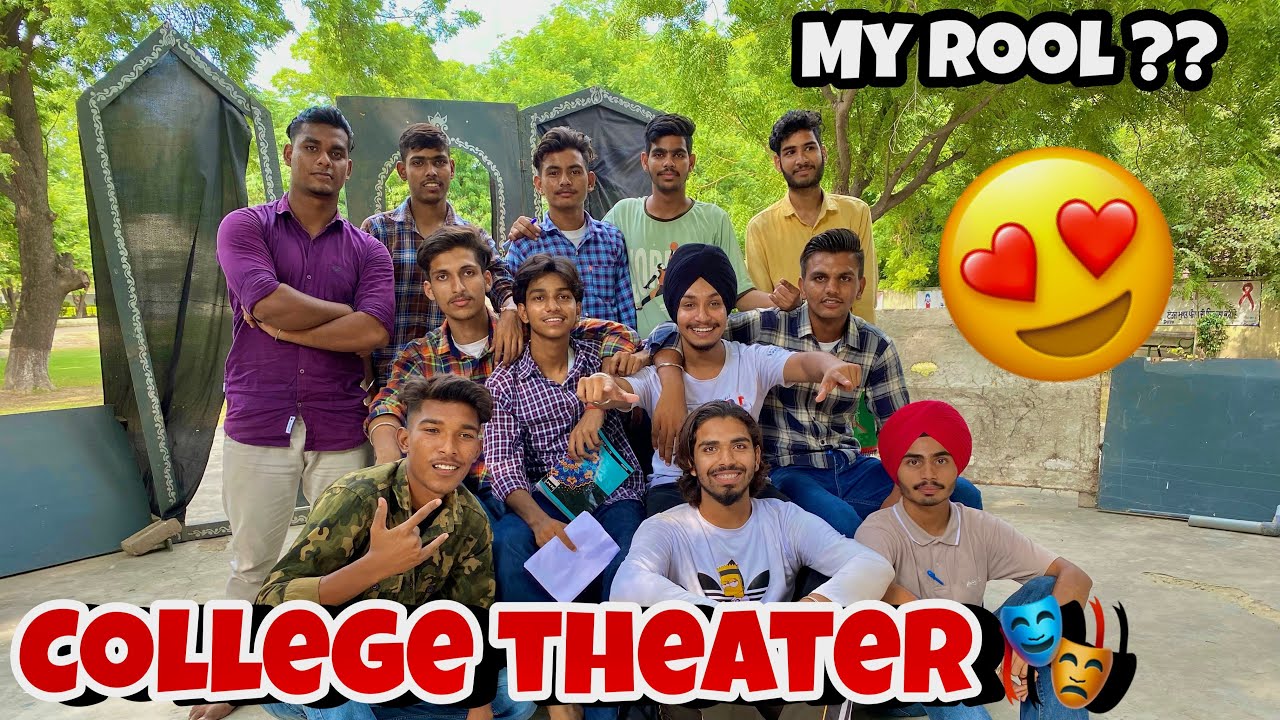 College theatre 🎭🥰,My rool ??? (K.D.M Vlogs) Bathinda rajindra college 😉😉college life 🥰🥰 - YouTube