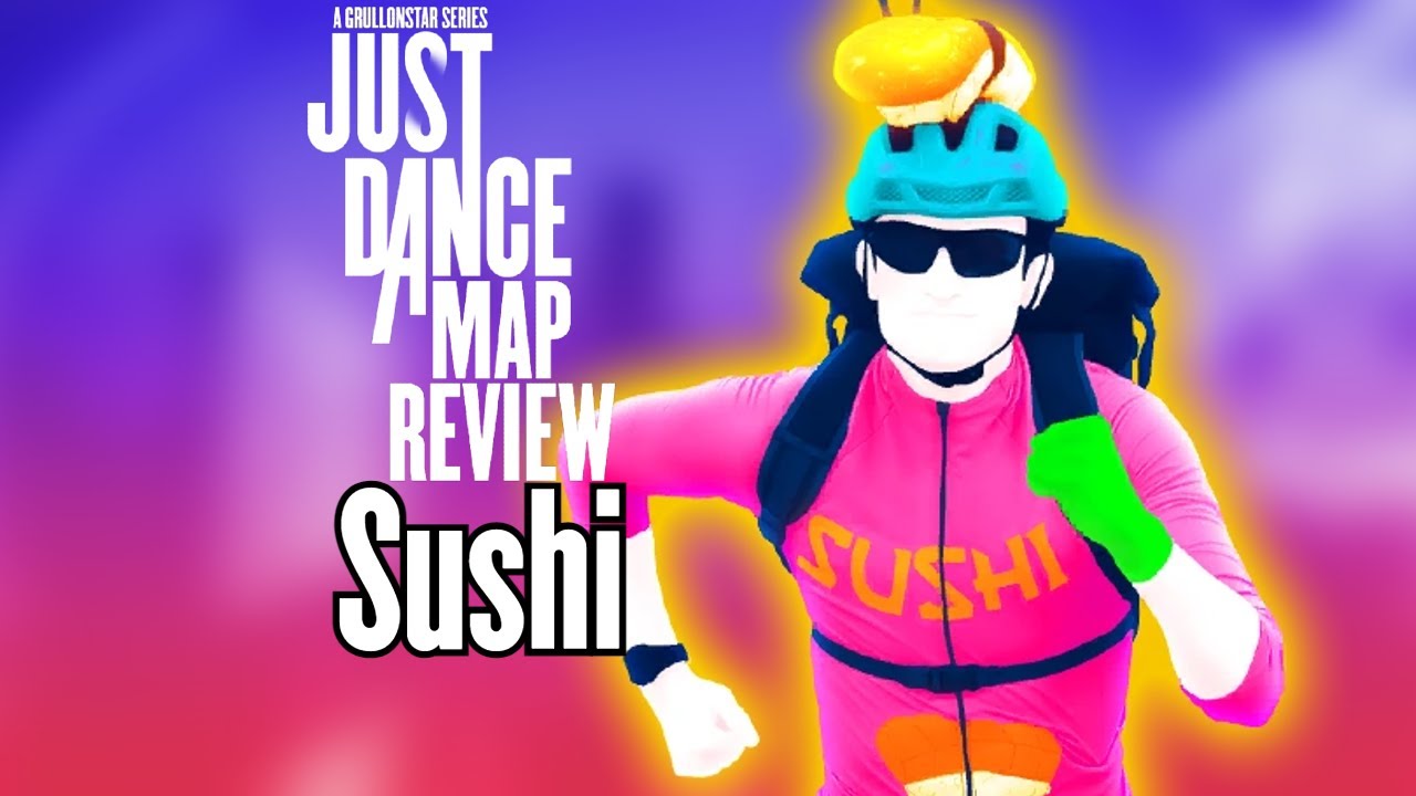 Sushi | Sea Food Goodness! | Just Dance Map Review - YouTube