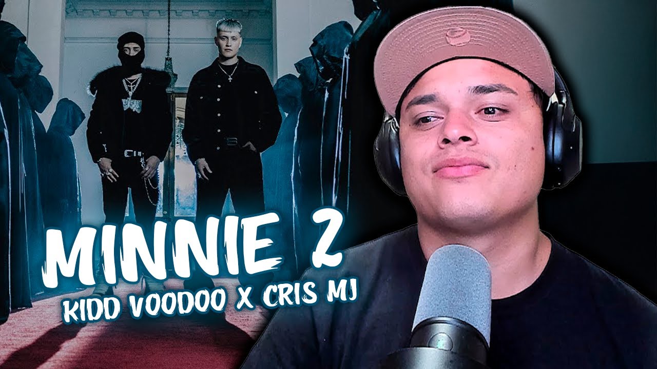 [Reaccion] Kidd Voodoo, ‪@cris_emejota‬ - Minnie 2 (Video Oficial ...