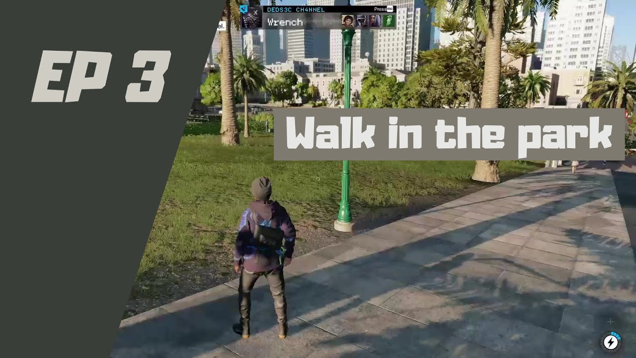 Watch Dogs 2 - Ep 3 - mission : Walk in the park - YouTube