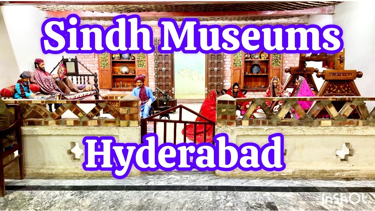 SINDH MUSEUM TOUR 4K| VISIT | EXPLORING | HYDERABAD SINDH PAKISTAN ...