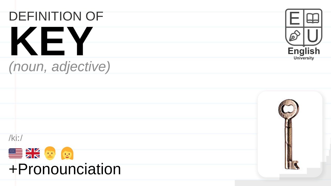 KEY meaning, definition & pronunciation | What is KEY? | How to say KEY ...