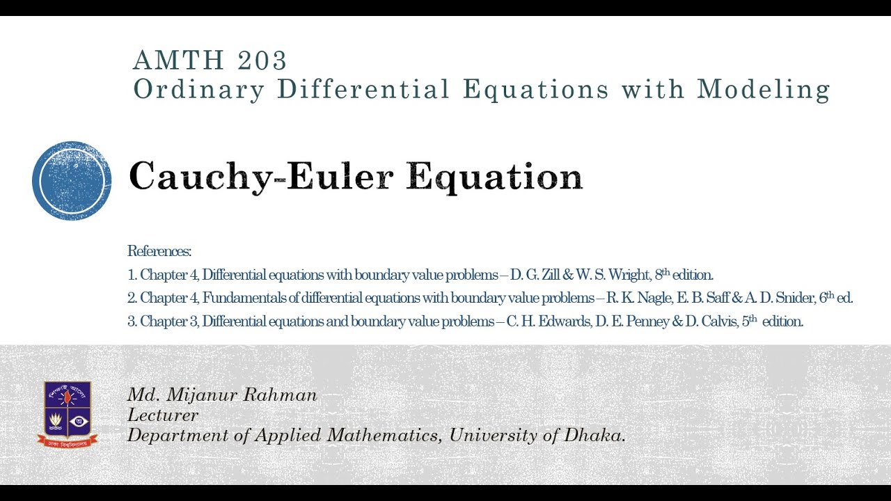 Cauchy-Euler Equation | Two methods of solution | Reduction to constant ...