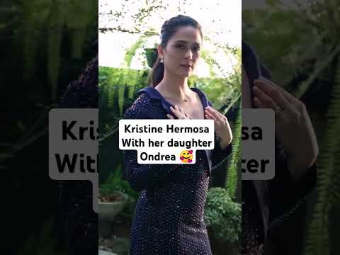 Beautiful KRISTINE HERMOSA ORILLE SOTTO with beautiful daughter ONDREA HERMOSA -SOTTO 💗