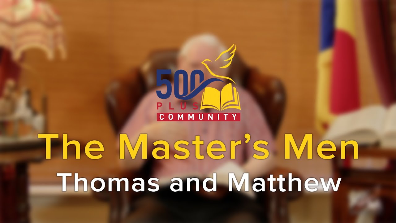 The Master's Men | Thomas and Matthew - YouTube