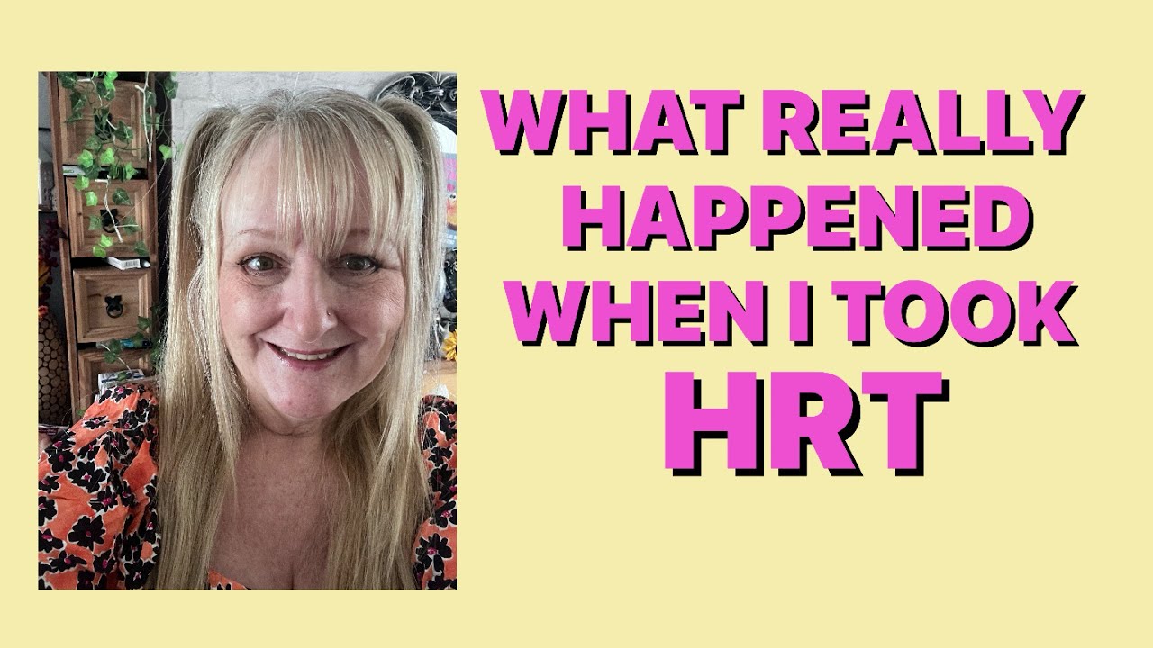 What really happened when I took HRT. #hrt - YouTube
