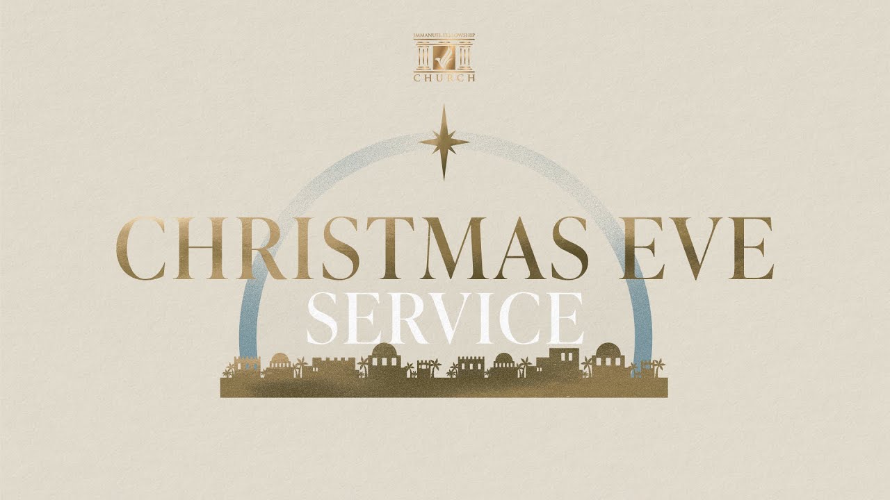 Christmas Eve Service || December 24, 2024 - YouTube