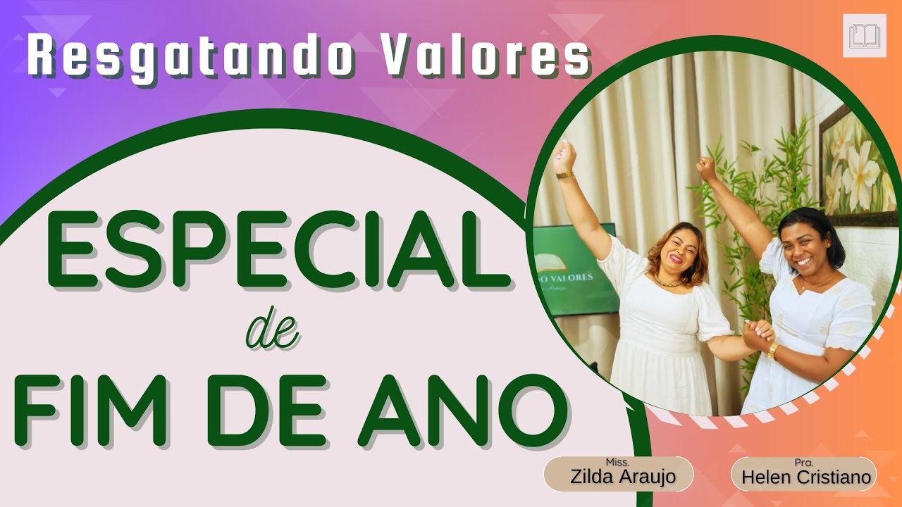 | Especial de final de Ano! |Pra. Helen Cristiano e Miss. Zilda Araújo ...