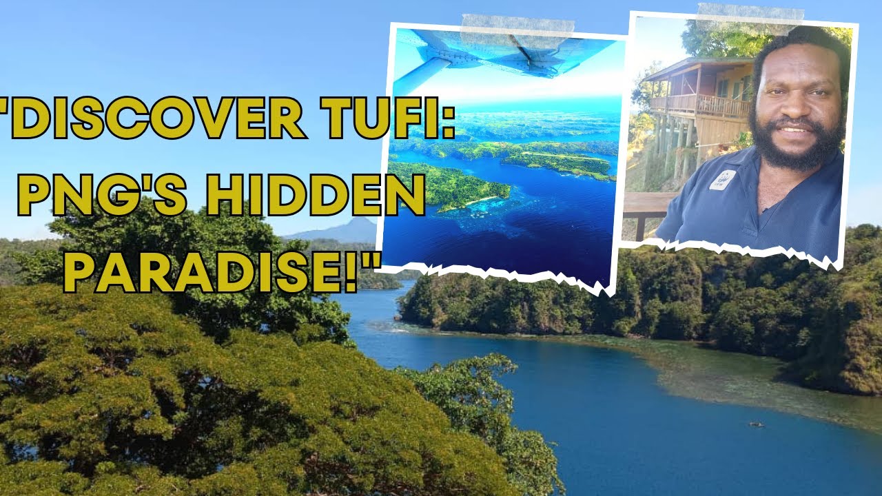 Discover Tufi: PNG's Untouched Paradise of Coral Reefs and Rainforest ...