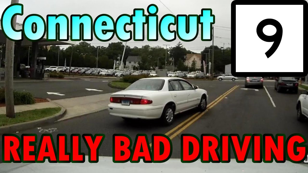 Really Bad Driving in Connecticut #9 - YouTube