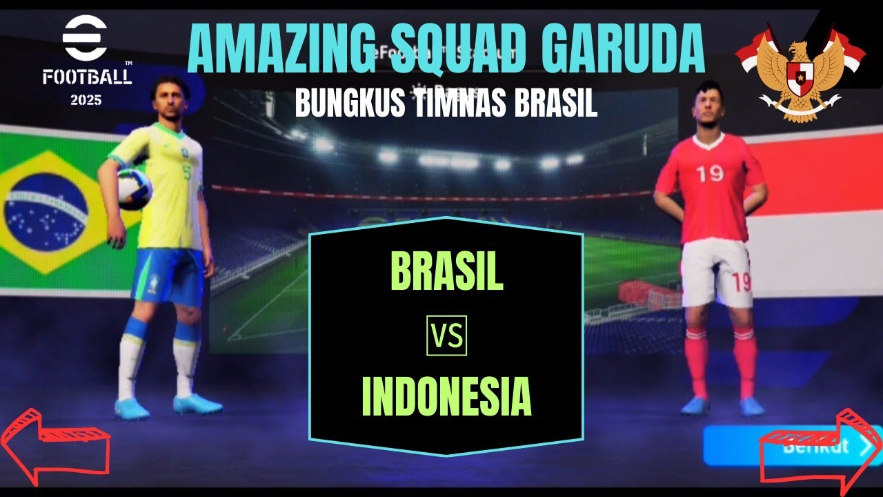 AMAZING SQUAD GARUDA | EPIC COMBACK | BRASIL 🆚 INDONESIA | EFOOTBALL ...