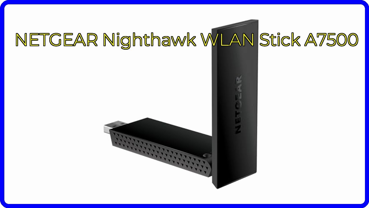 BEWERTUNG (2024): NETGEAR Nighthawk WLAN Stick A7500. WESENTLICHE ...