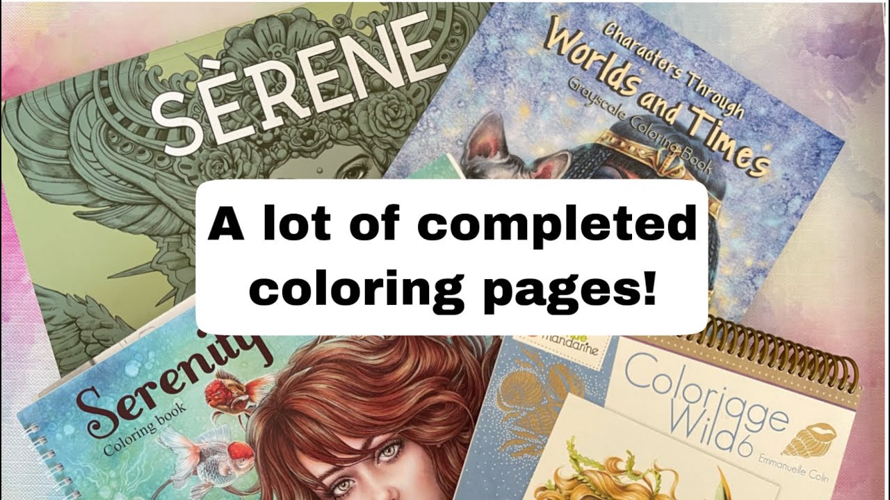 A lot of completed coloring pages! - YouTube
