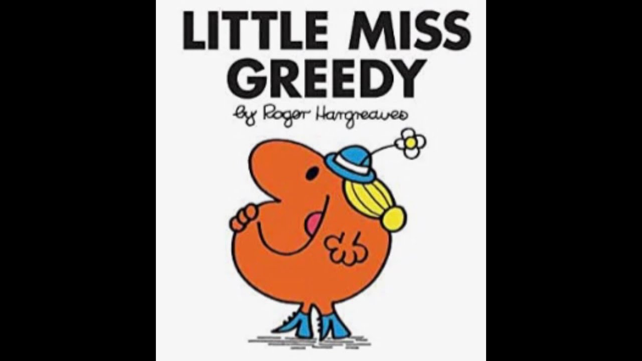 Little Miss Greedy - YouTube