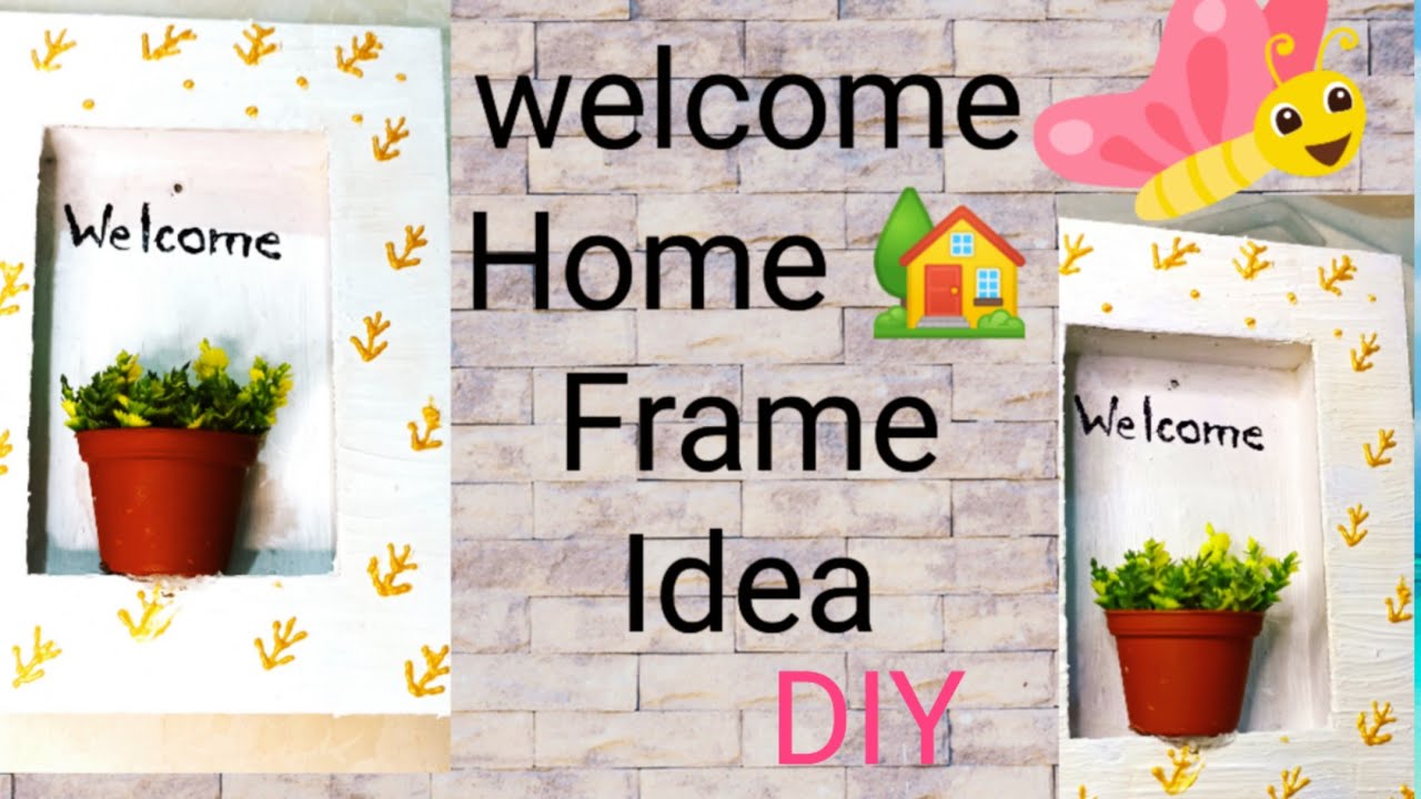 DIY Wall Frame/ Welcome wall Frame decor idea - YouTube