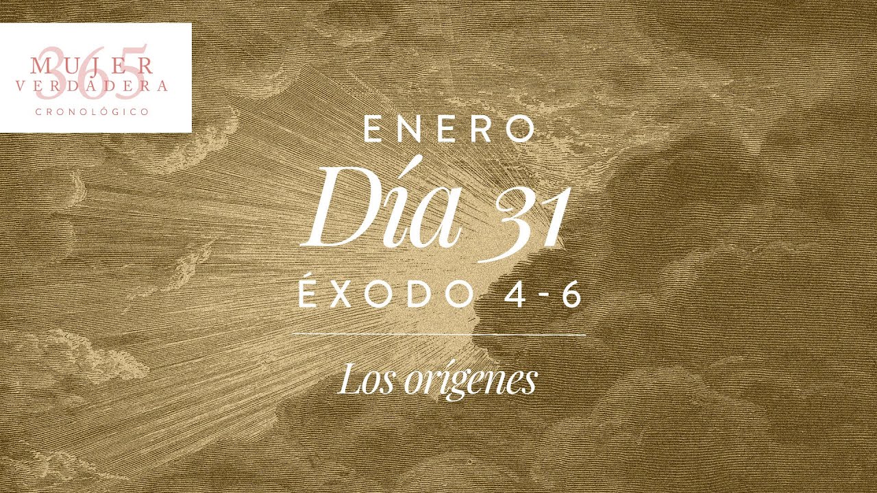 MV 365 Cronológico | Éxodo 4 - 6 | Enero 31 - YouTube