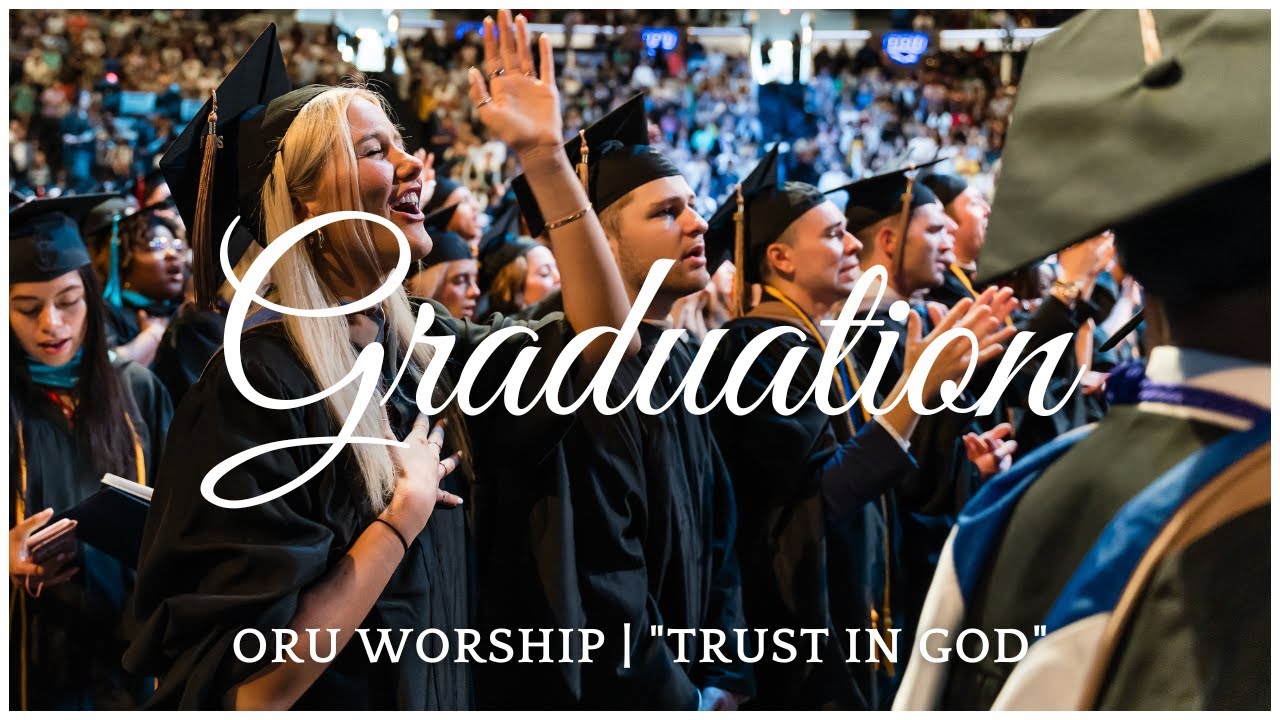 Student Worship in College: “Worthy of It All” | ORU Graduation - YouTube