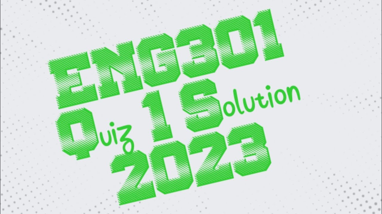ENG301 Quiz 1 Solution 2023// ENG301 Quiz 1// ENG 301 Quiz - YouTube