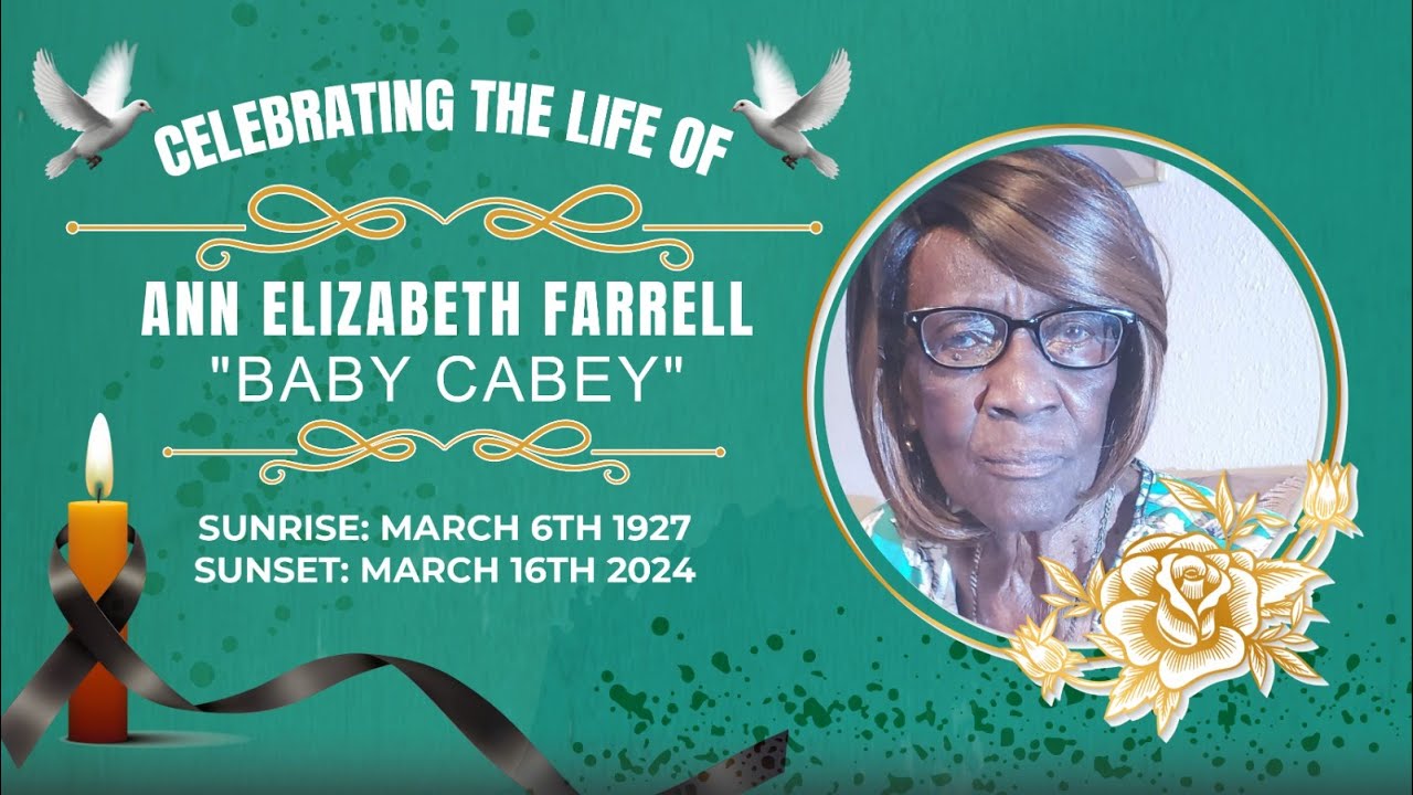 Celebration of life for late Ann Elizabeth Farrell "Baby Cabey" LIVE ...