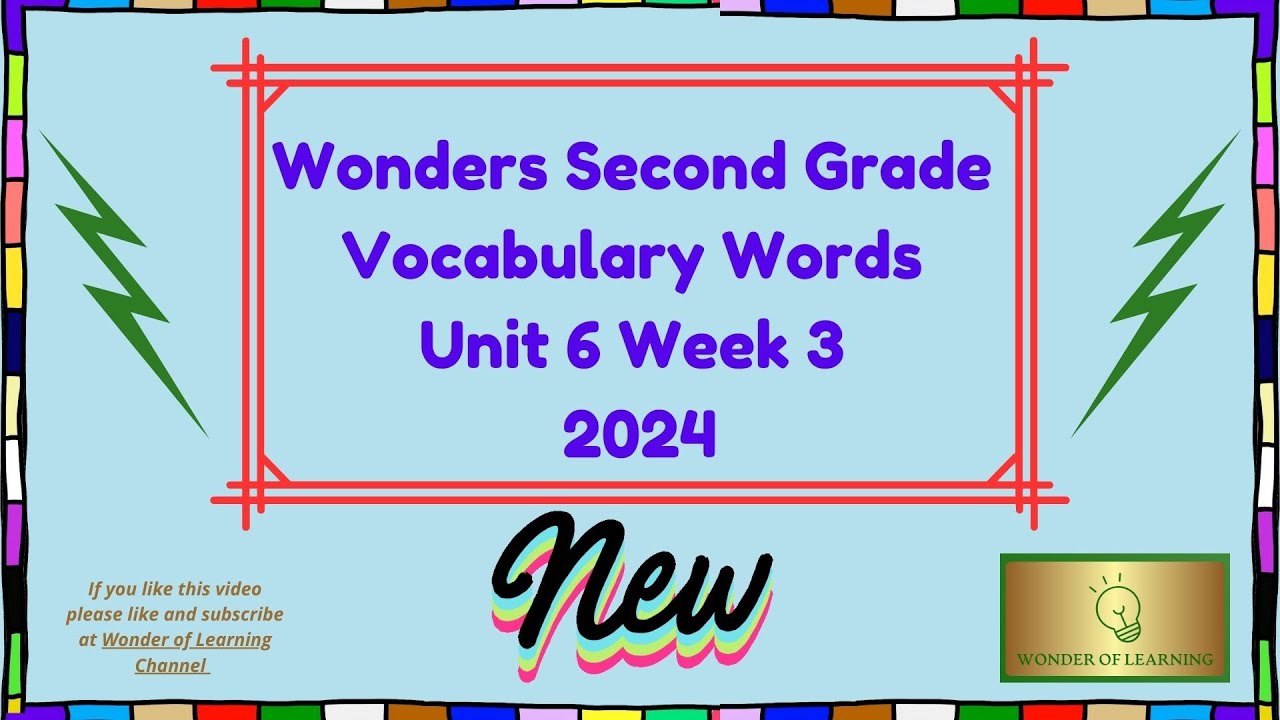 Wonders~Second Grade~ Vocabulary Words ~Unit 6 Week 3 ~2024 Version ...