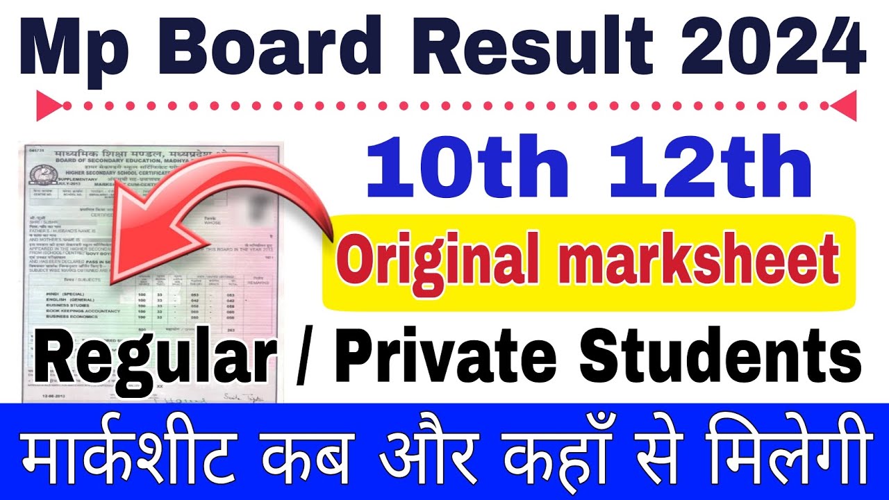 Mp Board Original Marksheet 2024 | 10th 12th ki original marksheet kab ...