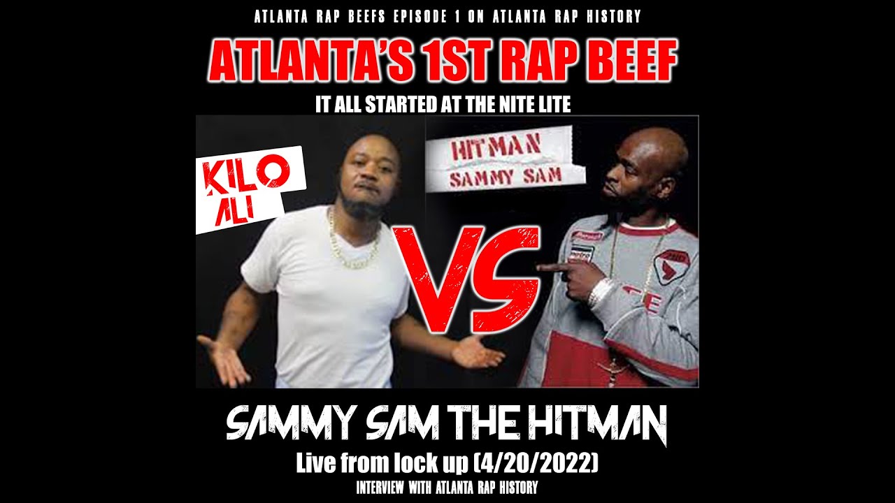 Sammy Sam TheHitman VS Kilo Ali Atlanta's 1st Rap Beef(Sammy Sam Live ...