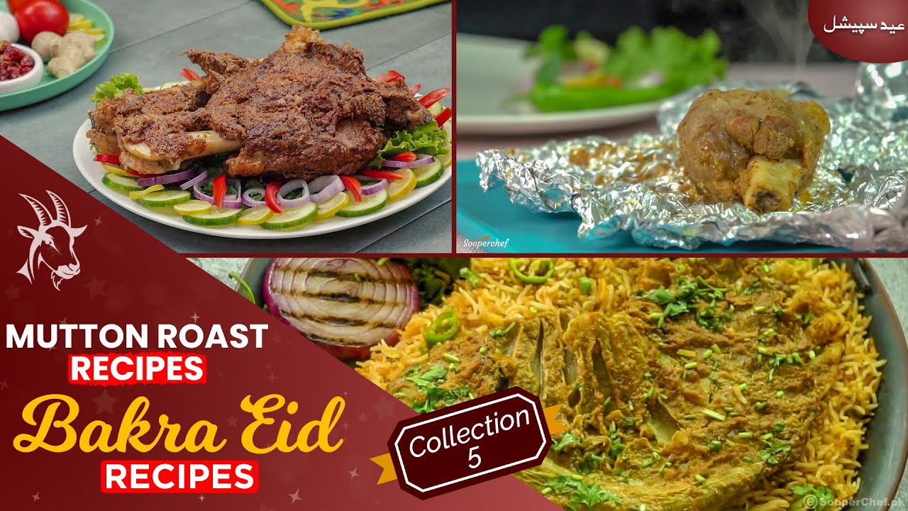 Mutton Roast Recipes | Bakra Eid Recipes Collection 5 by SooperChef ...