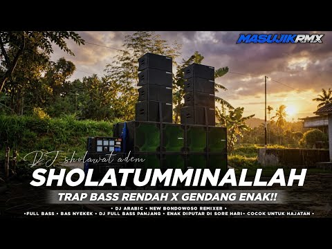 DJ SHOLAWAT FULL BASS ADEM ||  SHOLATUMMINALLAH !! || MAS UJIK REMIXER || FREE FLM FULL SAMPLE!!!