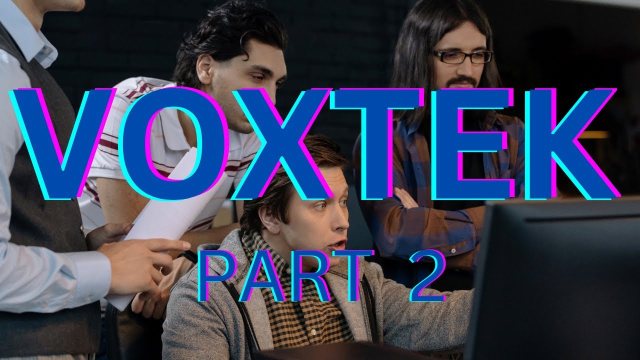 What is Voxtek? (PART 2) - YouTube