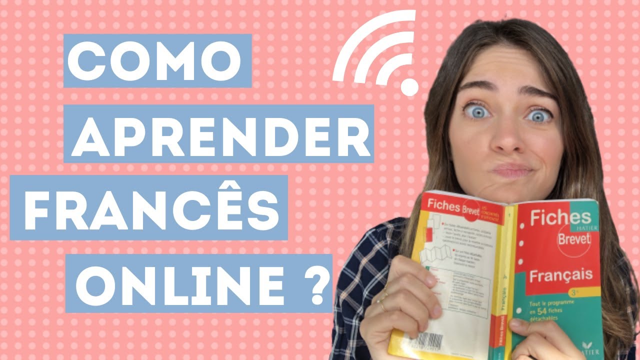 APRENDER FRANCÊS ONLINE, POR ONDE COMEÇAR? | Dicas de como estudar ...