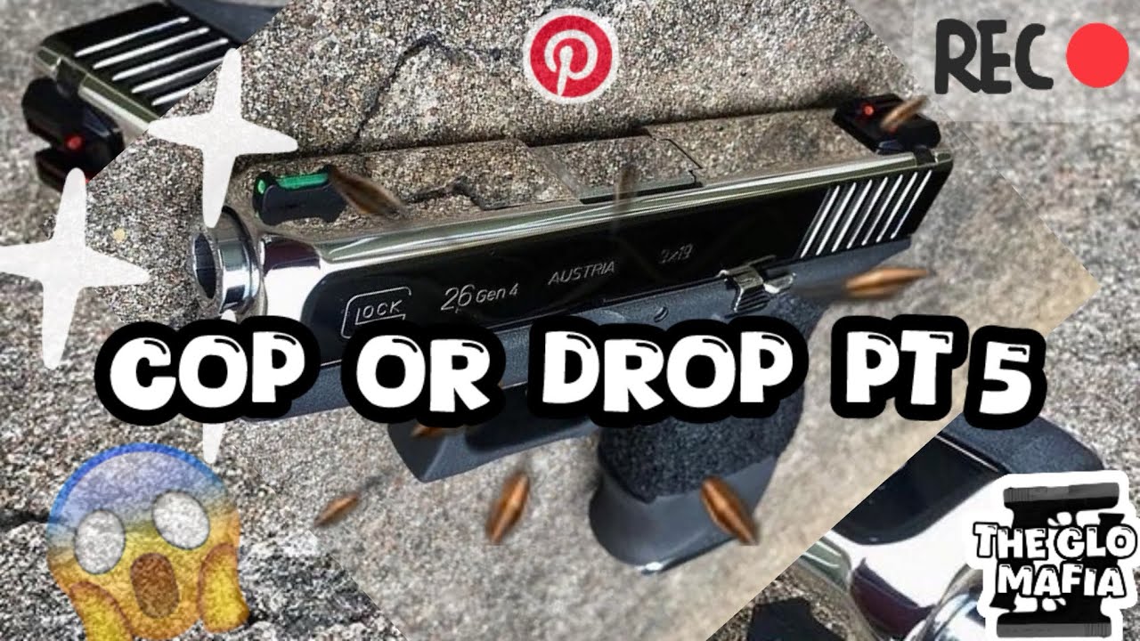 COP OR DROP PT.5🔥🚮👀(SUBSCRIBERS GUNS) - YouTube