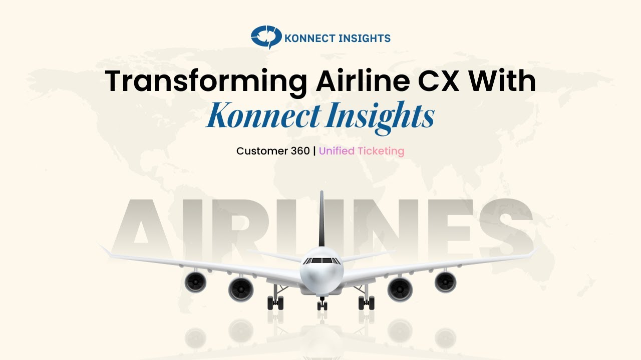 Transforming Airline CX with Konnect Insights - YouTube
