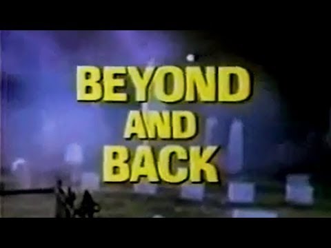 Beyond and Back (1978) - YouTube