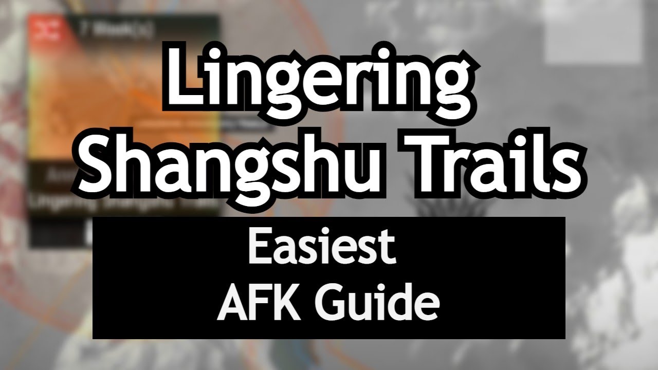 Lingering Shangshu Trails | Easiest AFK Guide |Arknights - YouTube