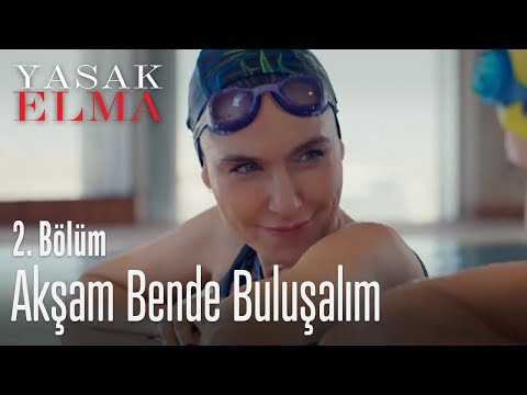 Akşam bende buluşalım - Yasak Elma 2. Bölüm