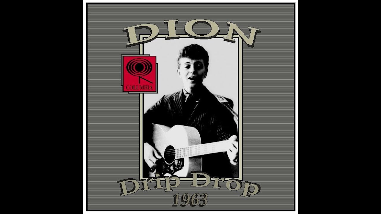 Dion - Drip Drop (1963) - YouTube