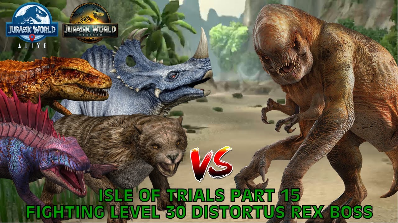 Isle Of Trials Part 15: Fighting Level 30 Distortus Rex Boss - Jurassic ...