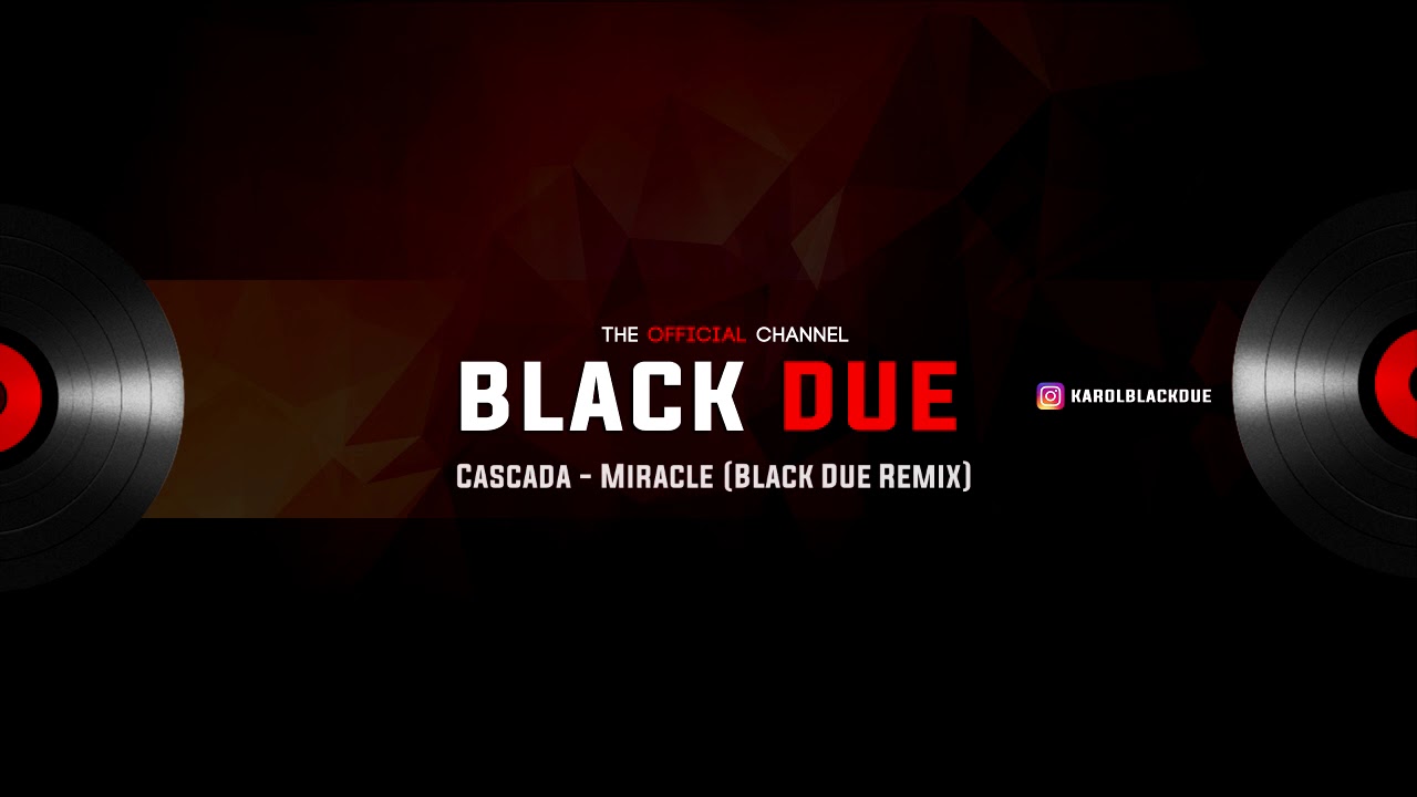 Cascada - Miracle (Black Due Remix) - YouTube