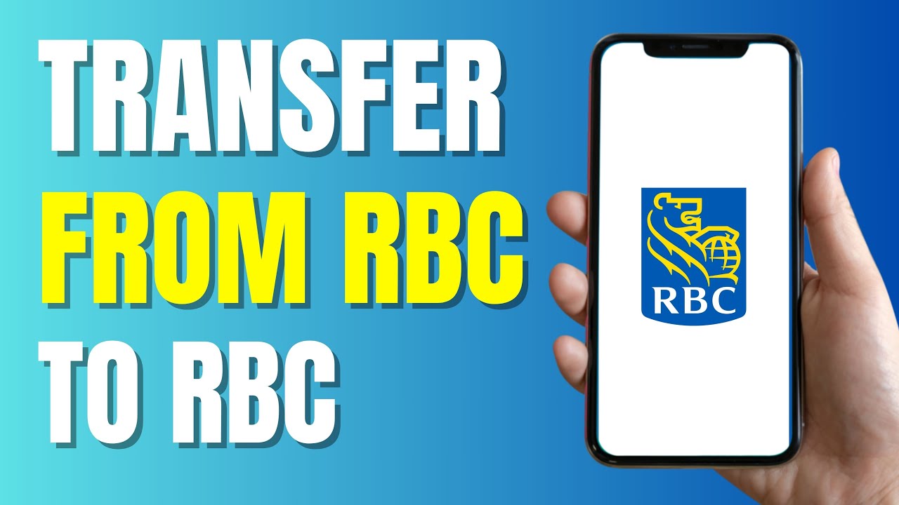 HOW TO TRANSFER MONEY FROM RBC TO RBC ACCOUNT (Updated) - YouTube
