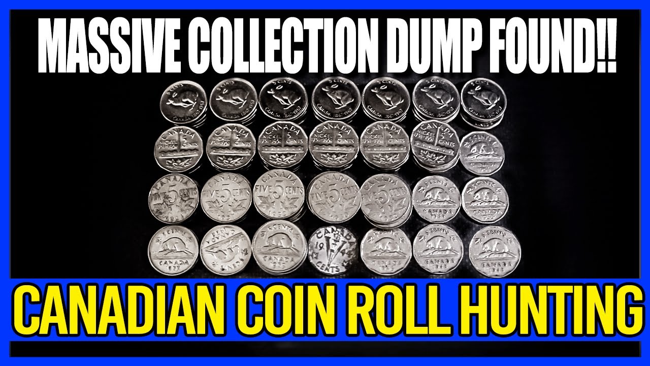 NICKEL COLLECTION DUMP FOUND! Coin Roll Hunting Canadian Bank Rolls ...