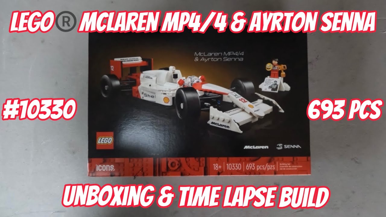 Lego McLaren MP4/4 & Ayrton Senna unboxing and time laspe build - YouTube