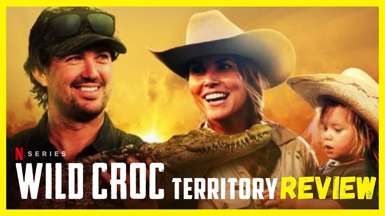 Wild Croc Territory Netflix Series Review - YouTube