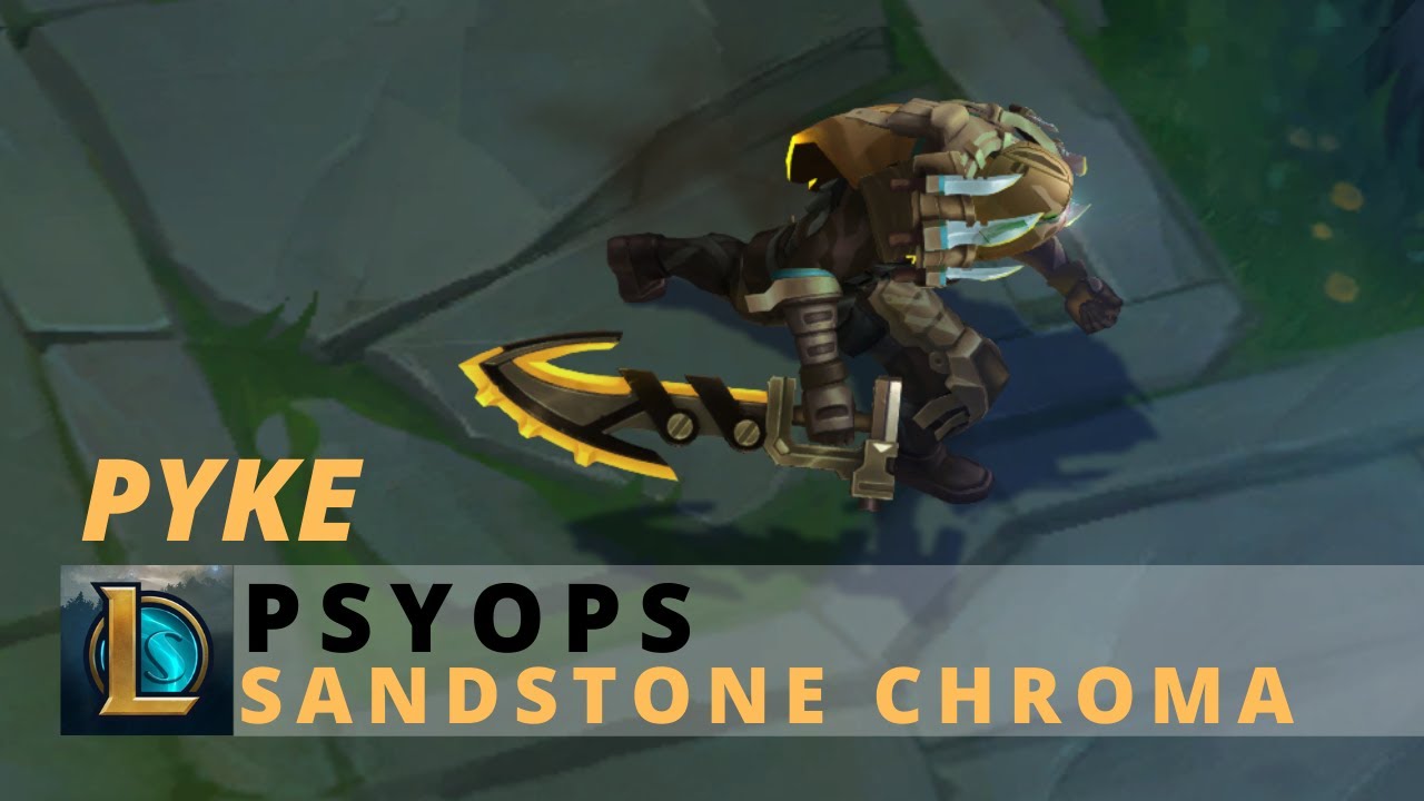 PsyOps Pyke Sandstone Chroma - League Of Legends - YouTube