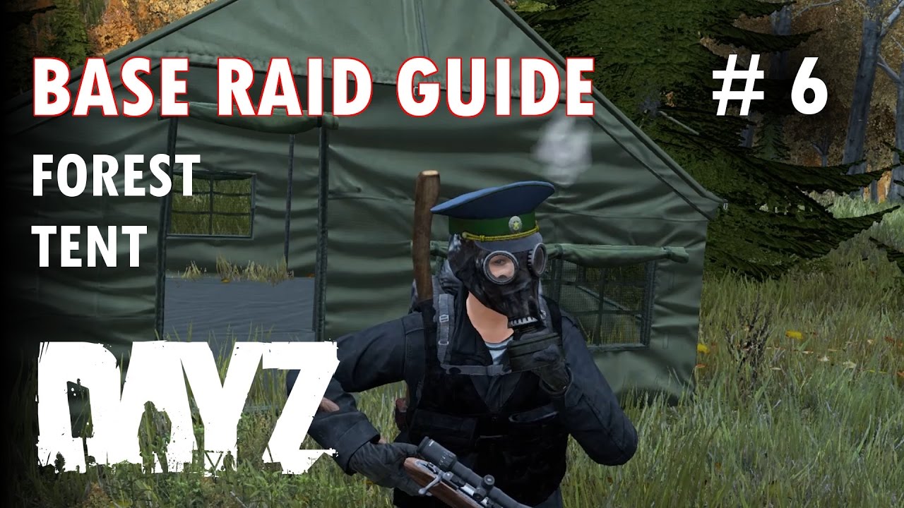 Forest Tent - DayZ SA - Base Raid Guide #6 - Inquisam - YouTube