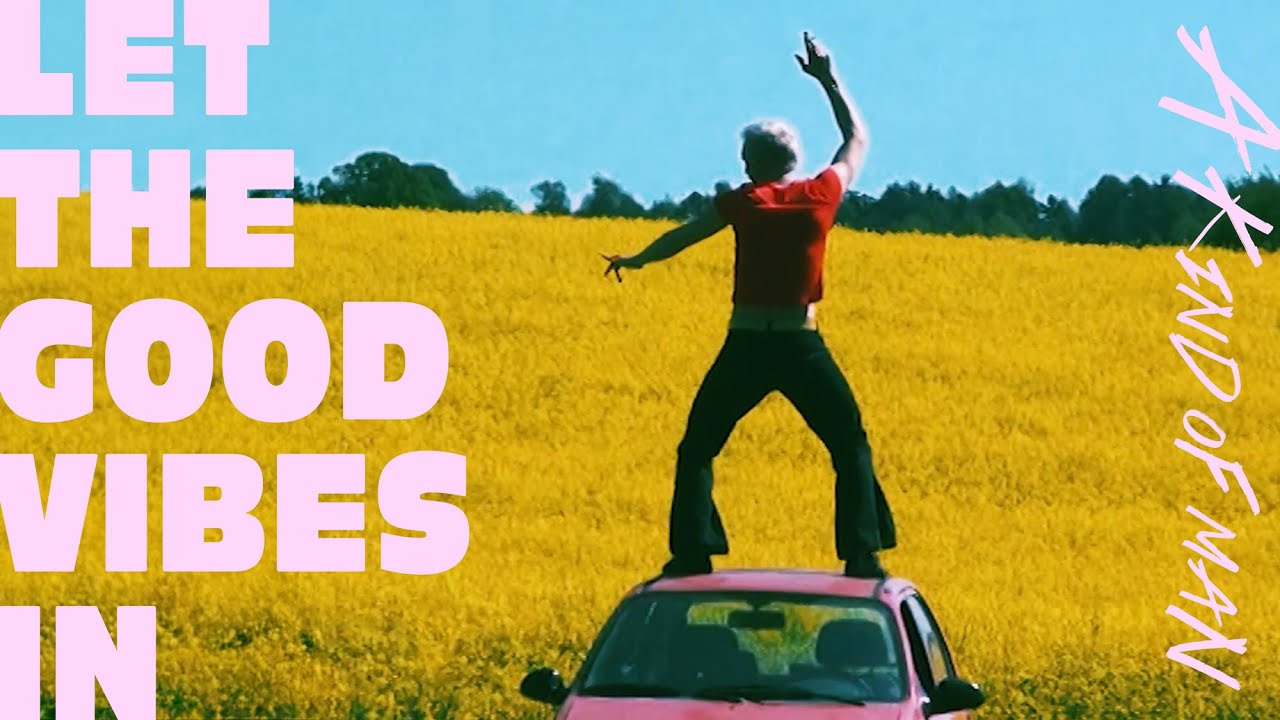 A Kind of Man - Let the Good Vibes In (Official video) - YouTube
