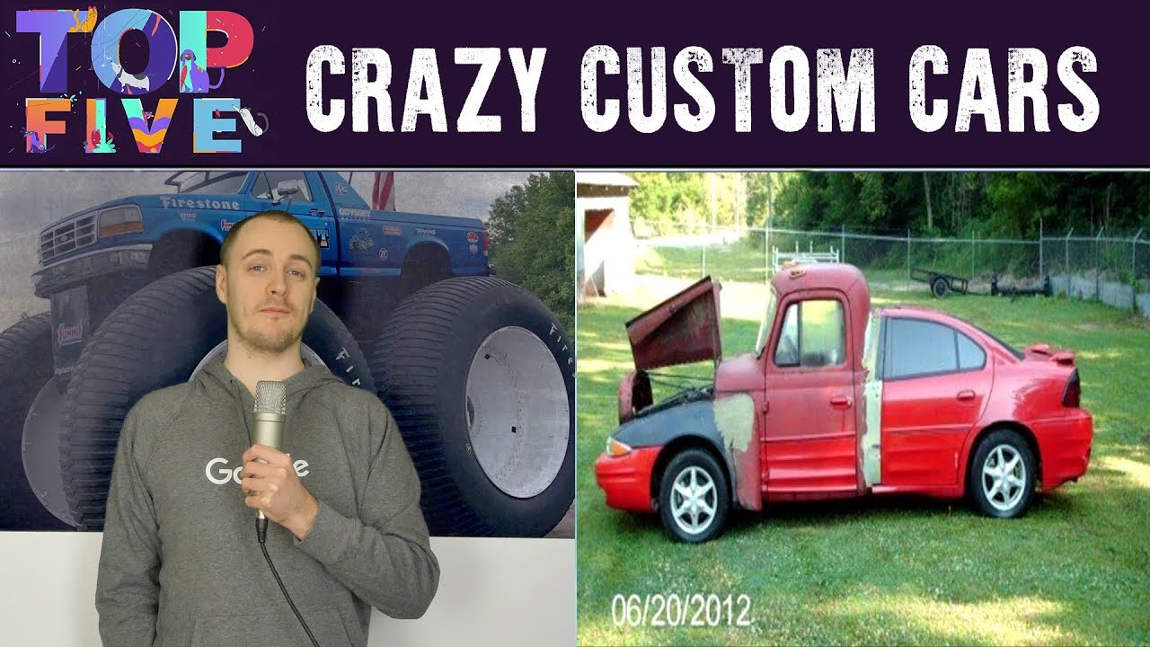 Top 5 Weird and Crazy Custom Cars - YouTube