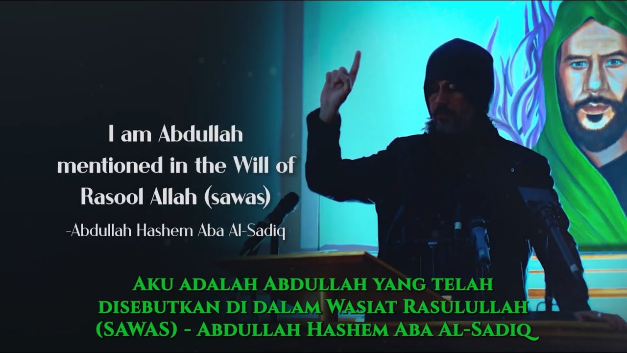 Wasiat Nabi - Abdullah Hashem menuntut nama beliau! - YouTube