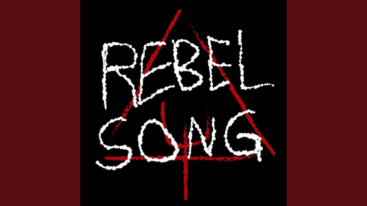 Rebel Song - YouTube Music