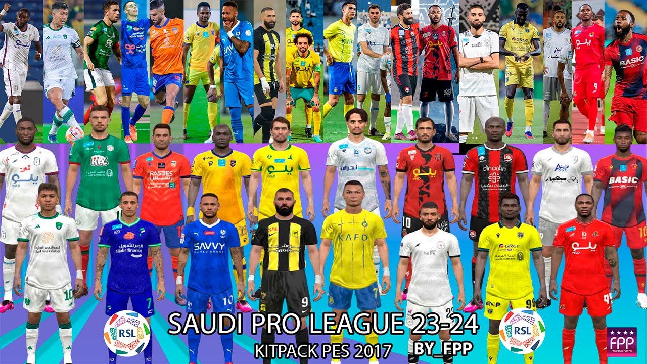 FULL KITPACK SAUDI PRO LEAGUE SIDER & CPK VERSIONS 23-24 PES-2017 BY_FPP - YouTube