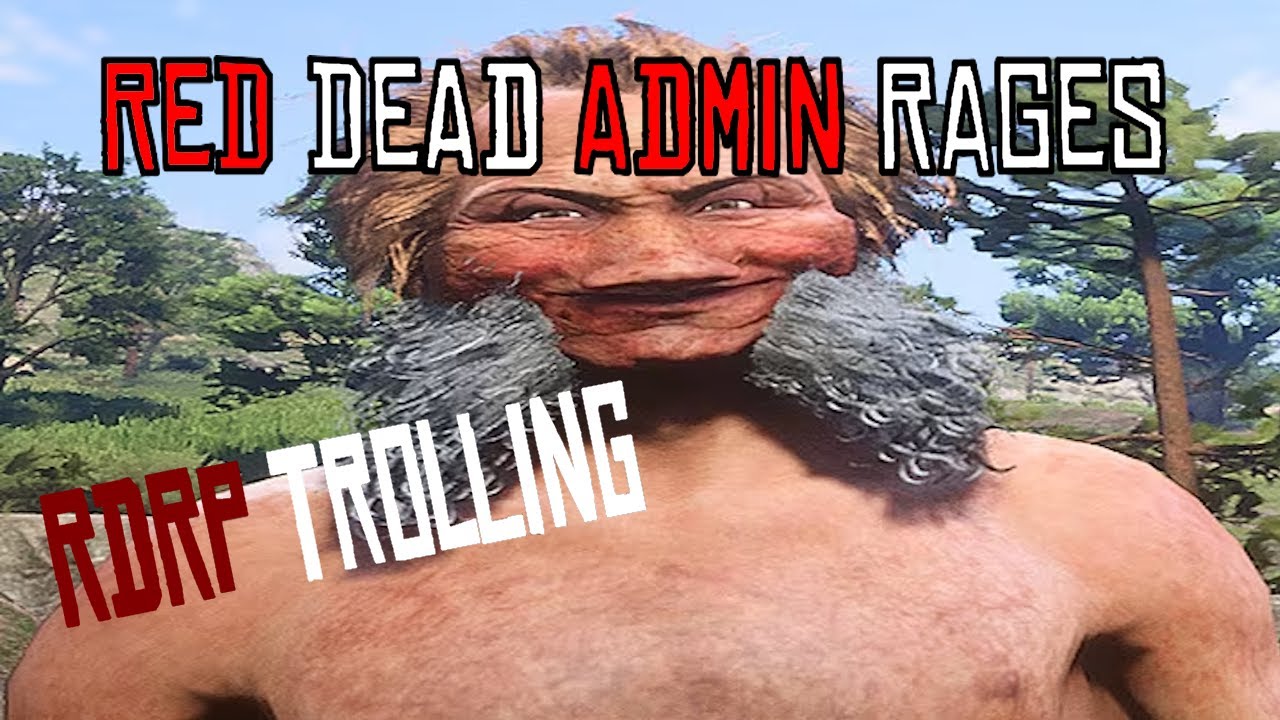 Admin CRASHES OUT After we TROLL his entire SERVER Red Dead RP Trolling ...